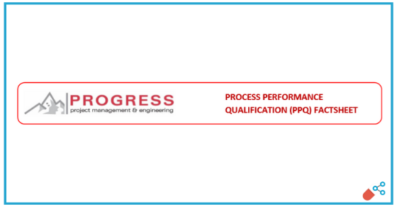 Process Performance Qualification | Pharmaceutical Networking