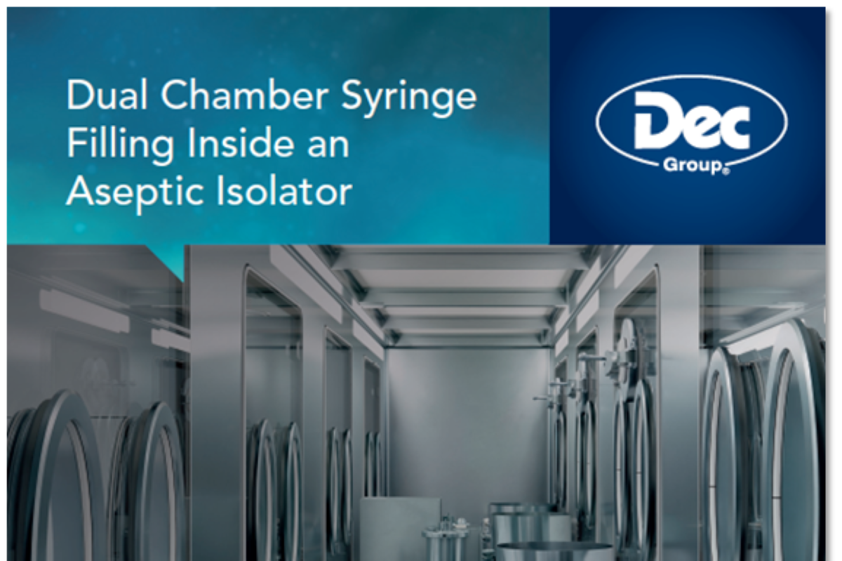 Dec Group White Paper on significance of aseptic and isolated Dual ...